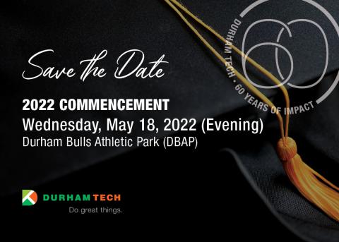 Durham Tech announces Spring 2022 Commencement date, location | Durham ...